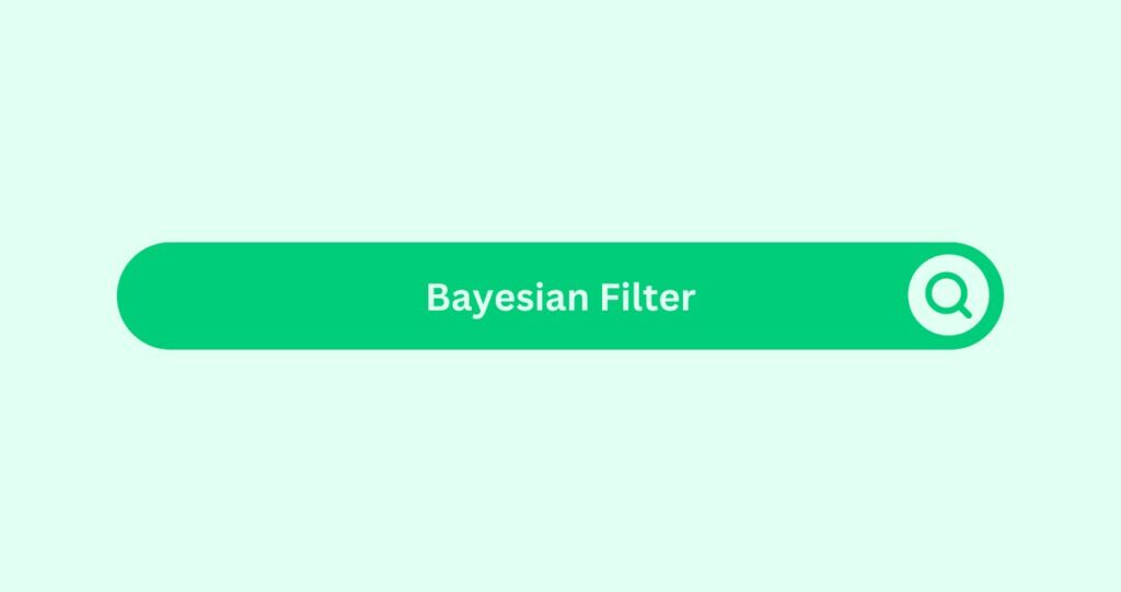 Bayesian Filter - Kickstart Digital